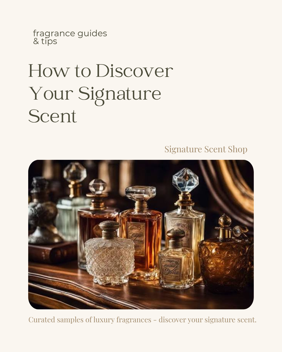 How to Discover Your Signature Scent | Signature Scent Shop